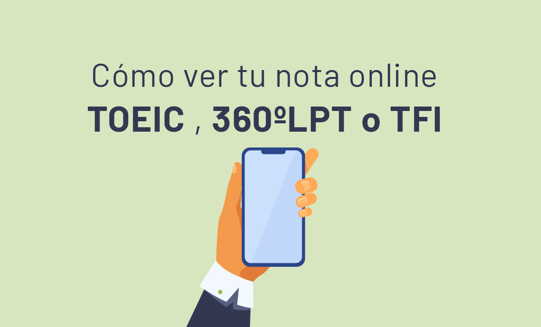 ¡Conoce tu nota online TOEIC, TFI y 360ºLPT! | Capman.es